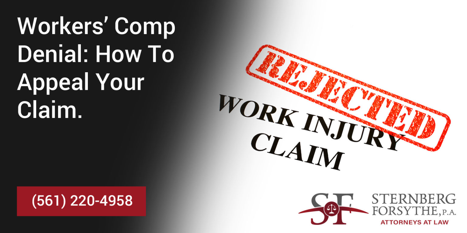 Workers’ Comp Denial: How To Appeal Your Florida Workers Comp Claim