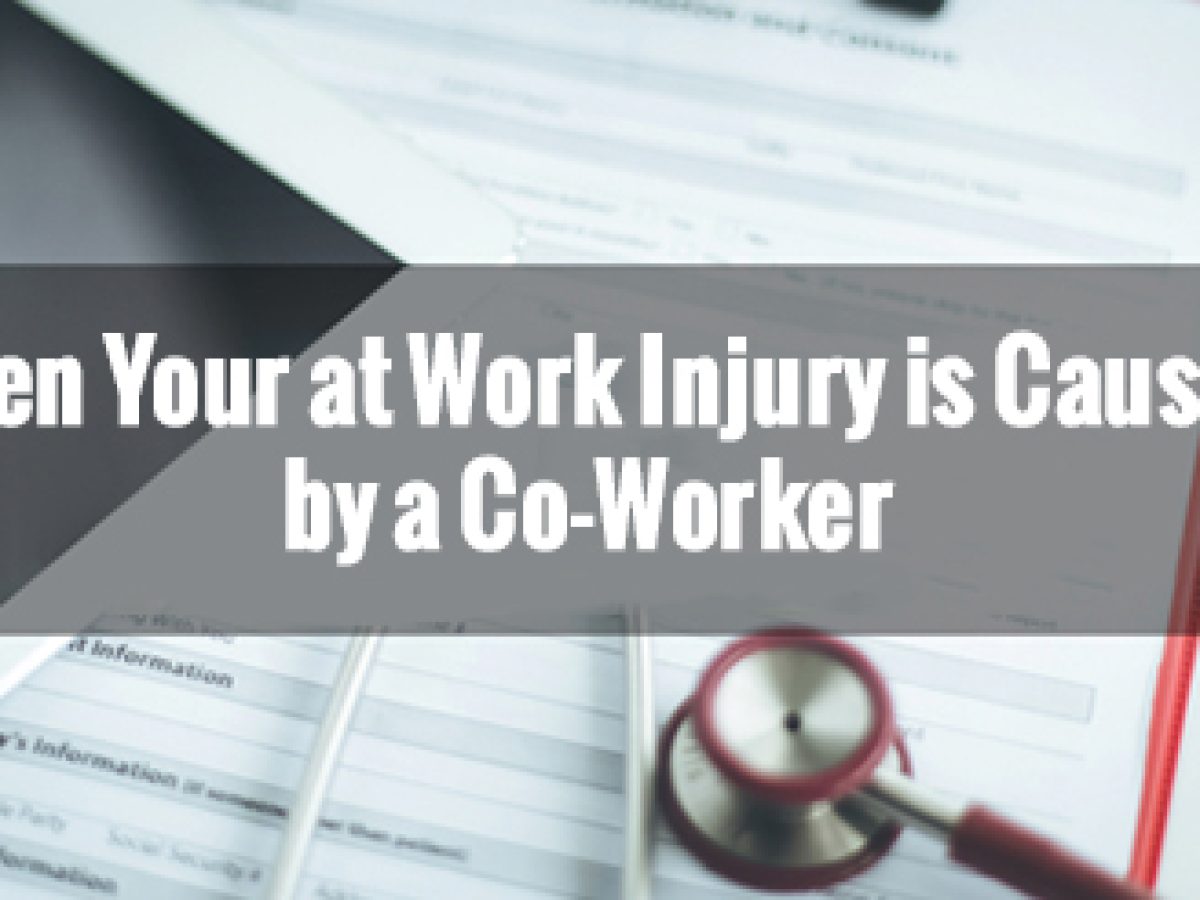 What if Your Work Injury is Caused by a Co-Worker?